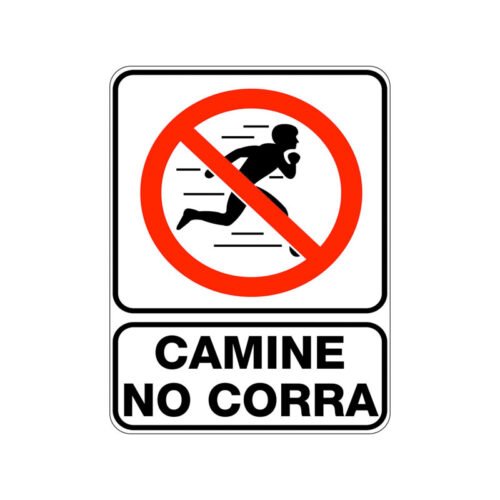 Camine No Corra - LUM - Fábrica de Señalética - Apizaco