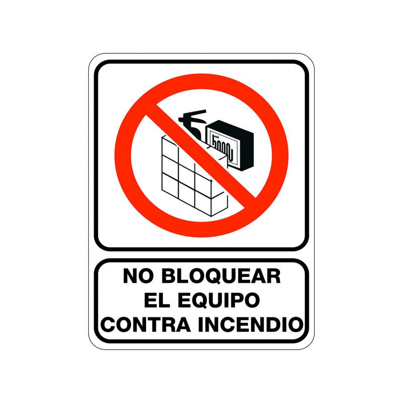 No Bloquear el Equipo Contra Incendio - LUM - Fábrica de Señalética ...