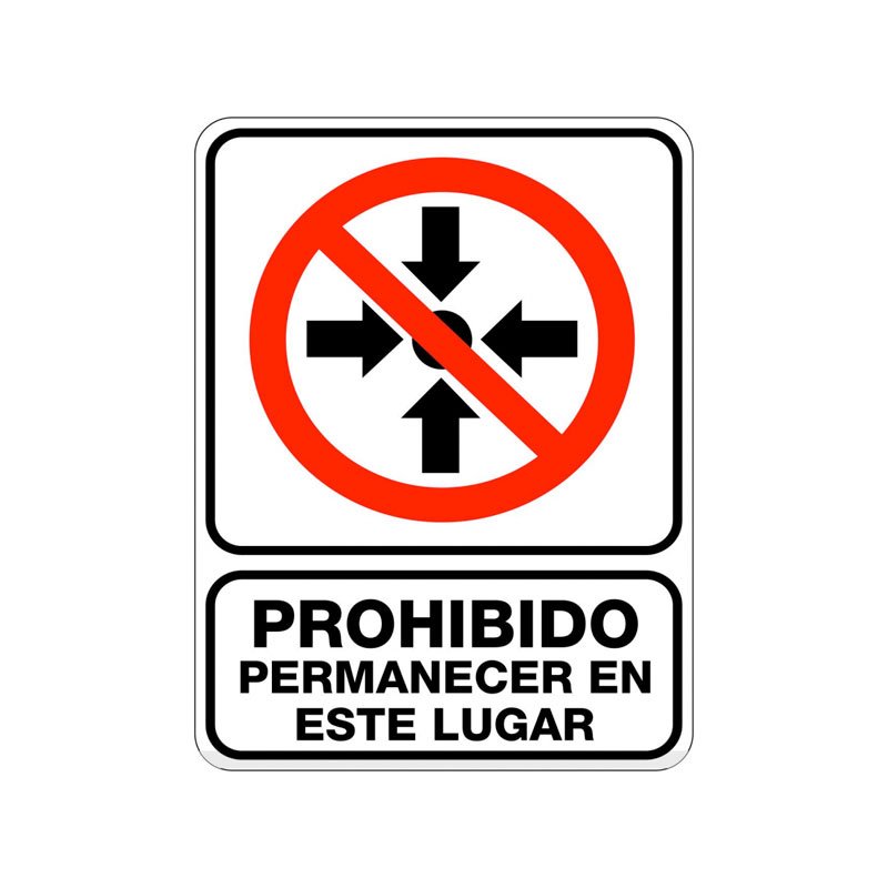 Prohibido Permanecer en Este Lugar - LUM - Fábrica de Señalética - Apizaco